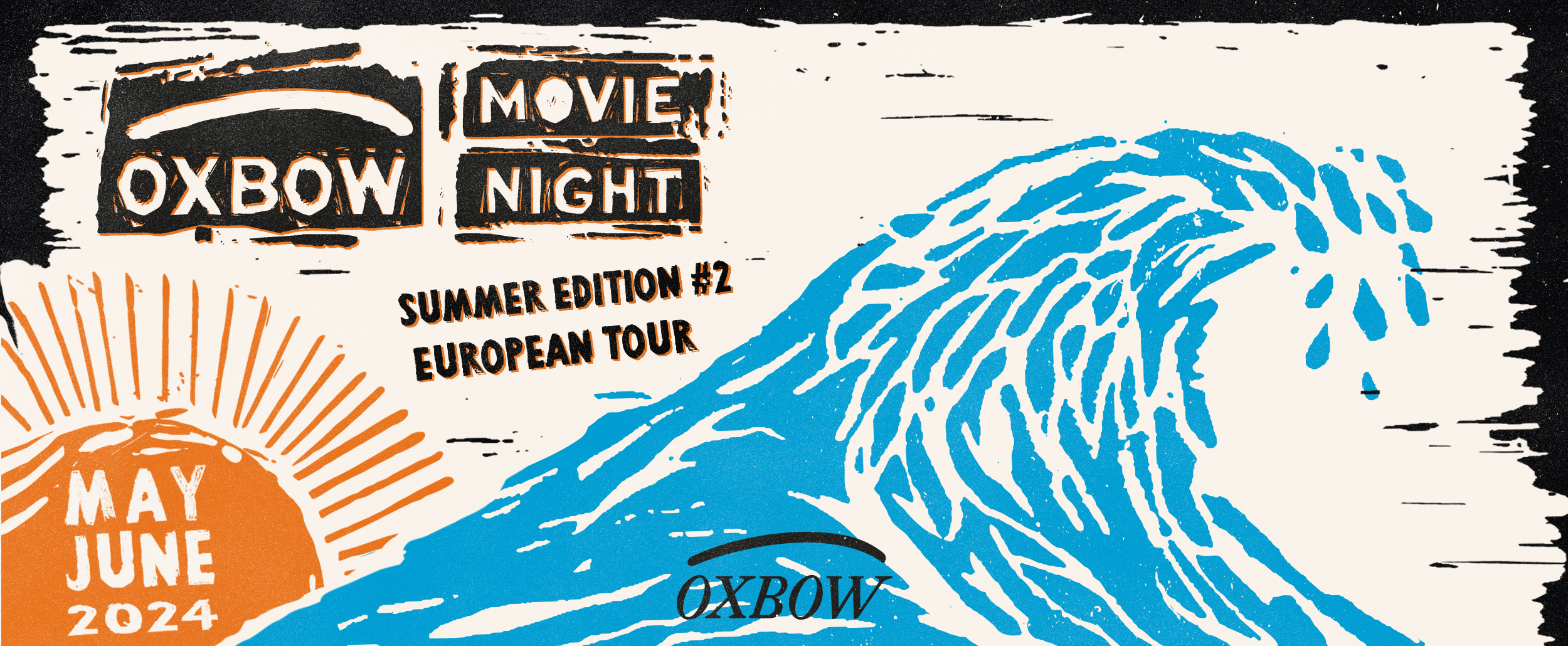 Oxbow Movie Night #2 : découvrez les dates ! - Surf Session