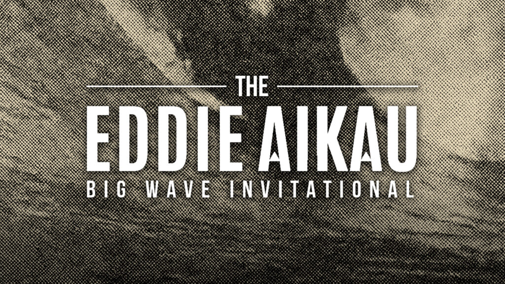 Eddie Aikau Big Wave Invitational - Surf Session